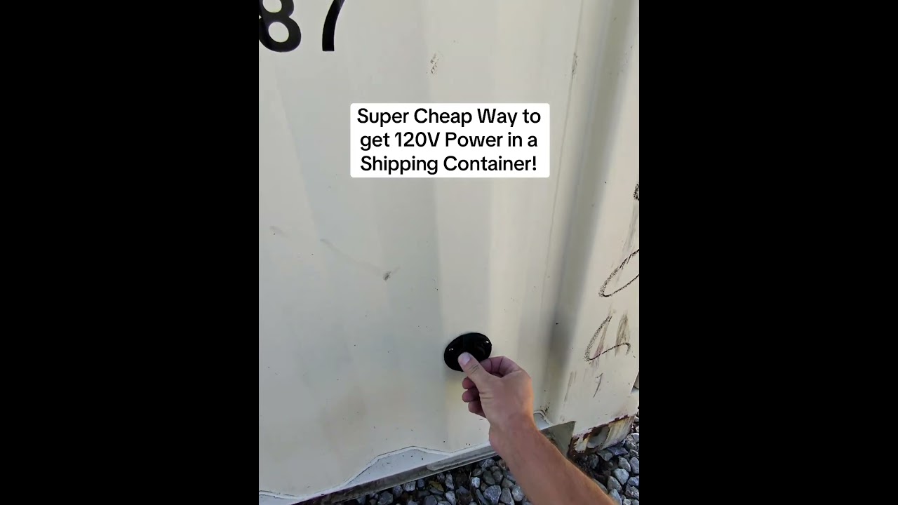 Super Cheap Way to get 120V Power in a Shipping Container!
