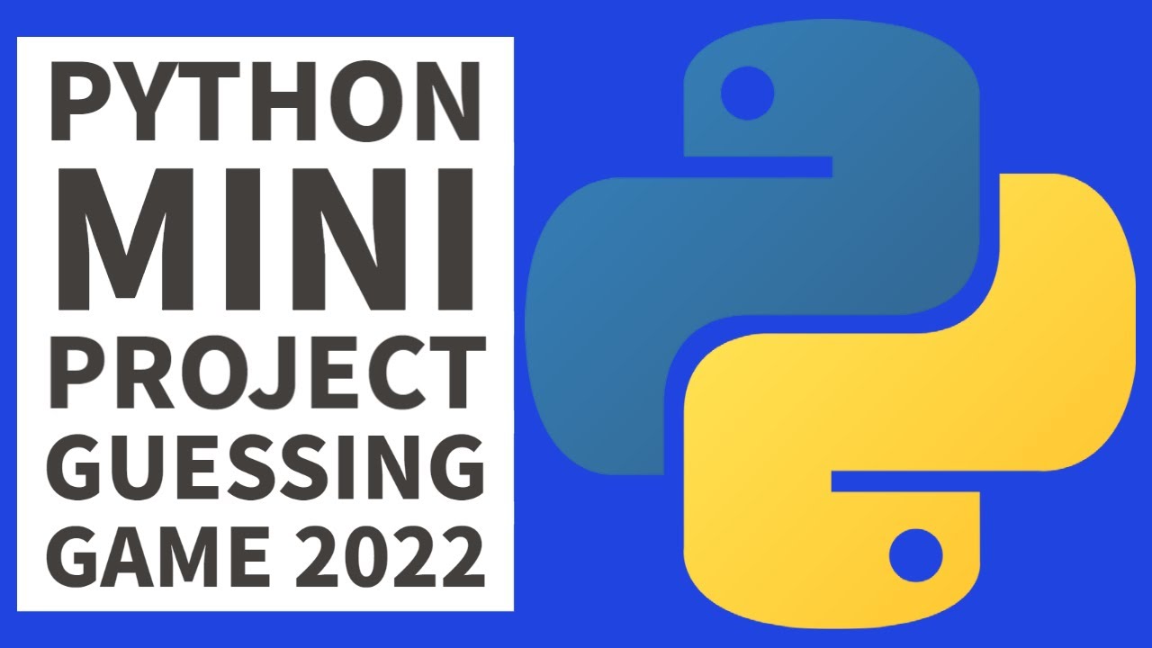 Python Beginners Mini Project - Guessing Game + Source Code 2022