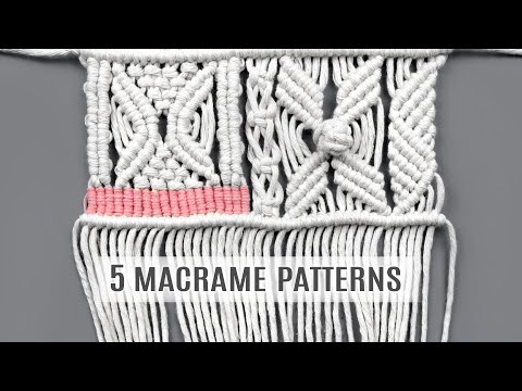 5 MACRAME PATTERNS & KNOTS FOR BEGINNERS & BEYOND