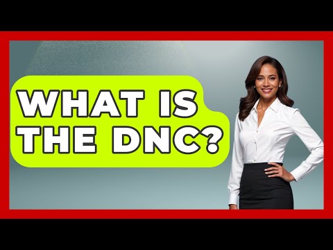 What Is The DNC? - Moments That Shocked Us