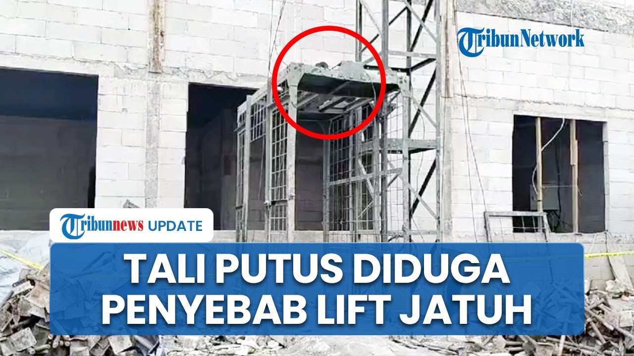 Tali Putus Diduga Penyebab Lift Proyek RS di Blora Jatuh, Kapasitas ...