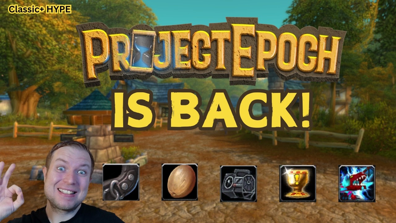 Project Epoch is BACK!!! Everything You Need To Know | The Last WoW Classic+ Server