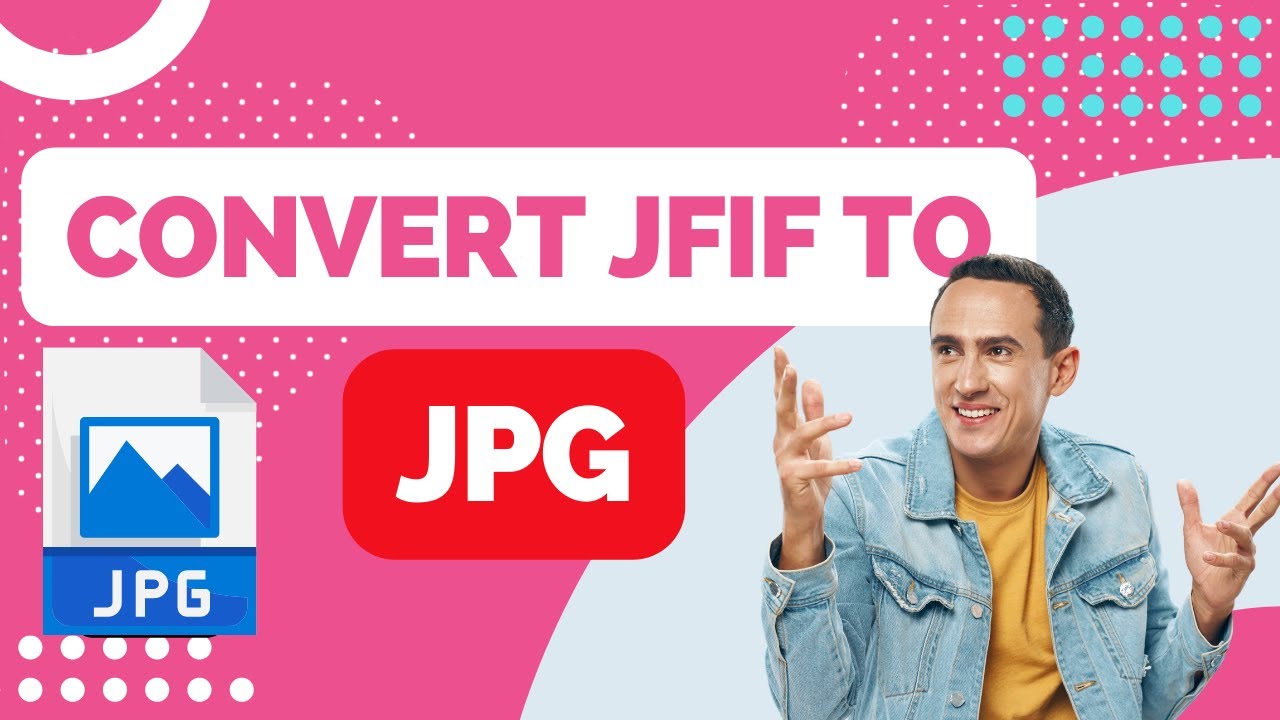How to Convert JFIF to JPG