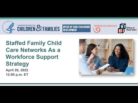 Staff Family Child Care Networks as a Workforce Support Strategy