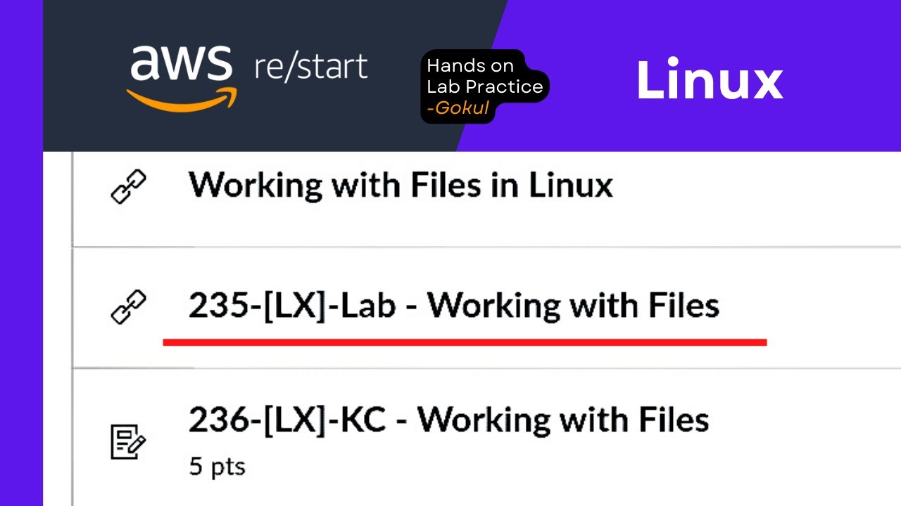 Working with Files | Amazon re/start | Hands on lab Practice | Linux
