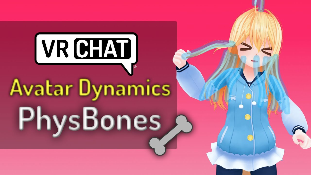 VRChat Avatar Dynamics Tutorial - PhysBones