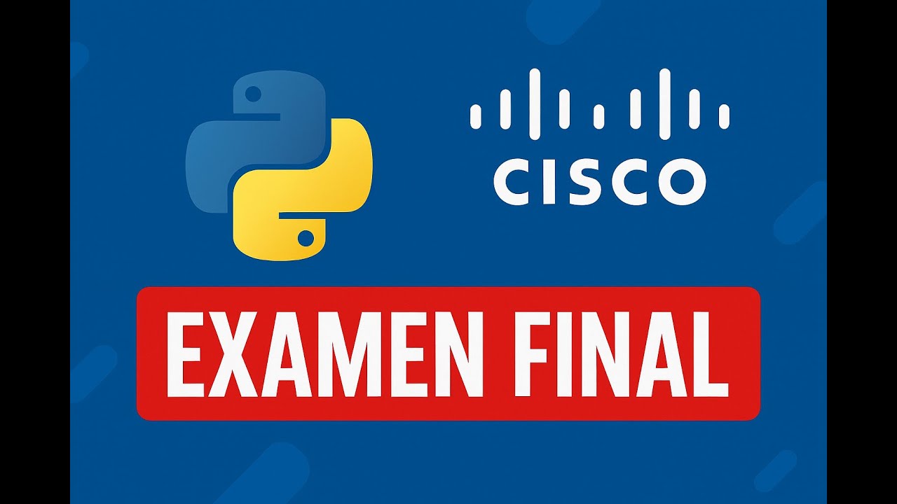 ✅ Examen Final de Fundamentos de Python (Cisco) + Resumen Completo 🚀