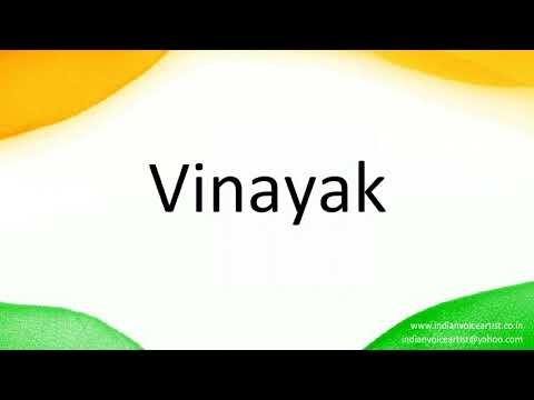 How to correctly pronounce in Hindi "Vinayak".