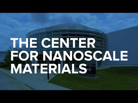 Center for Nanoscale Materials