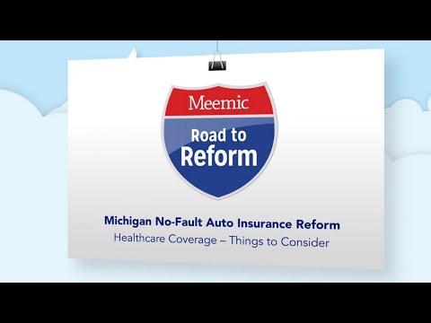 Michigan Auto Insurance Reform - Healthcare Coverage