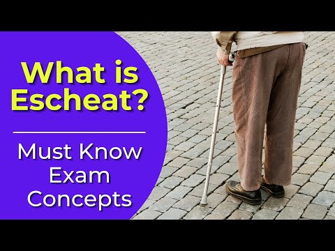 Escheat: What is it? Real estate license exam questions.