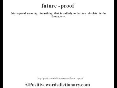 future-proof definition | future-proof meaning