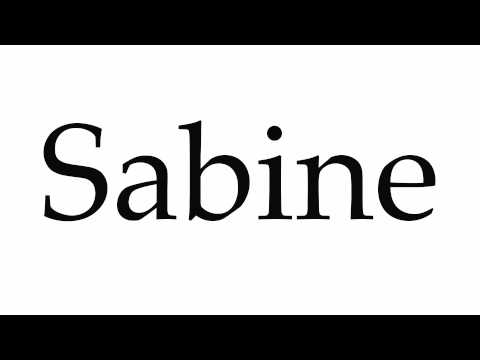 How to Pronounce Sabine