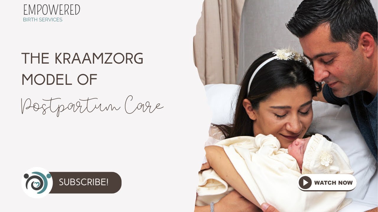 The Kraamzorg Model of Postpartum Care