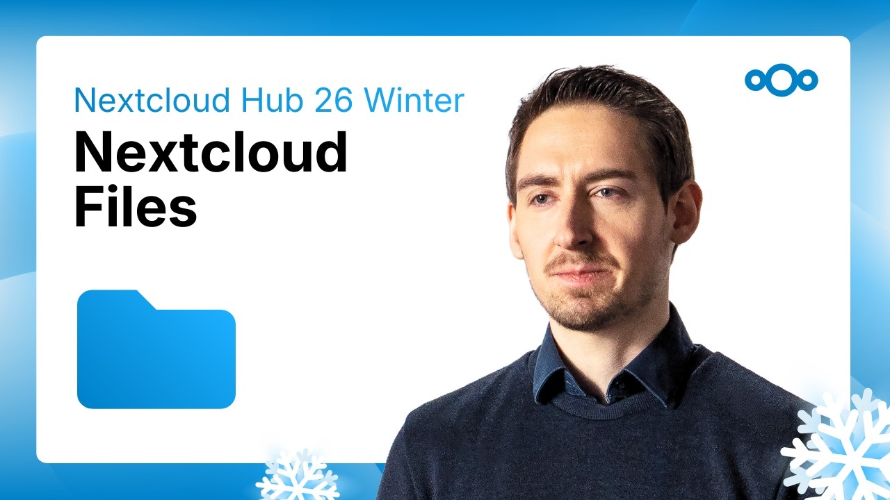 3 ways to keep your files secure (without losing control)🛡: Nextcloud Hub 26 Winter update