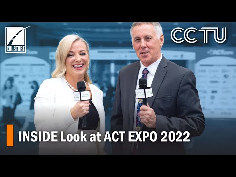 INSIDE Look at ACT EXPO 2022 - Clean Commercial Transportation Update