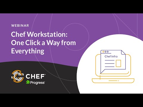Chef Workstation One Click a Way from Everything