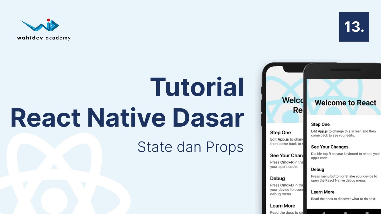 Tutorial React Native Dasar : 13. State dan Props