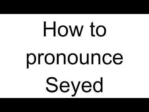 How to Pronounce Seyed (Arabic)