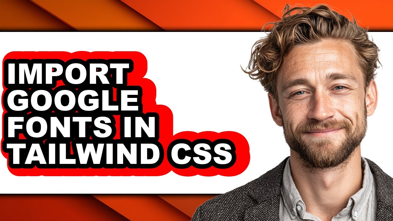 How to Import Google Fonts in Tailwind Css (easy Method)