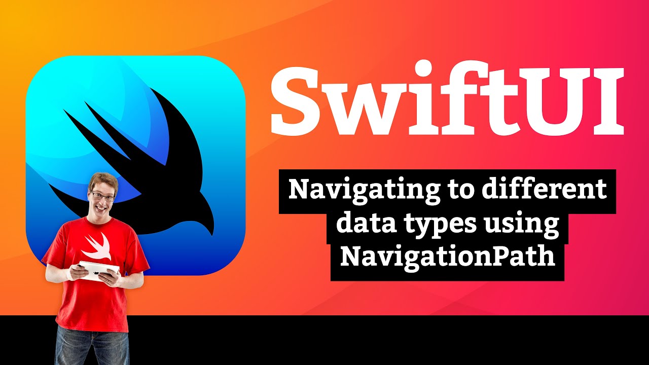 Navigating to different data types using NavigationPath – Navigation SwiftUI Tutorial 4/9