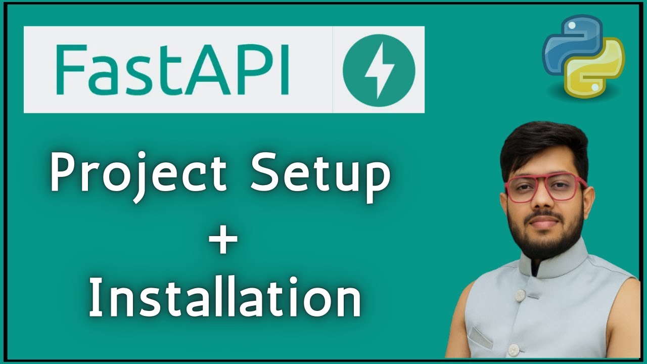 FastAPI Tutorial #2 | Project Setup & Installation (Dependencies + Virtual Env) | Python FastAPI