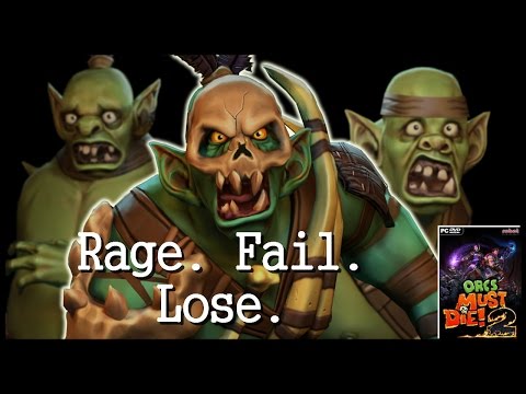 Steam Community :: Video :: Orcs Must Die! 2 - Rage. Fail. Lose.