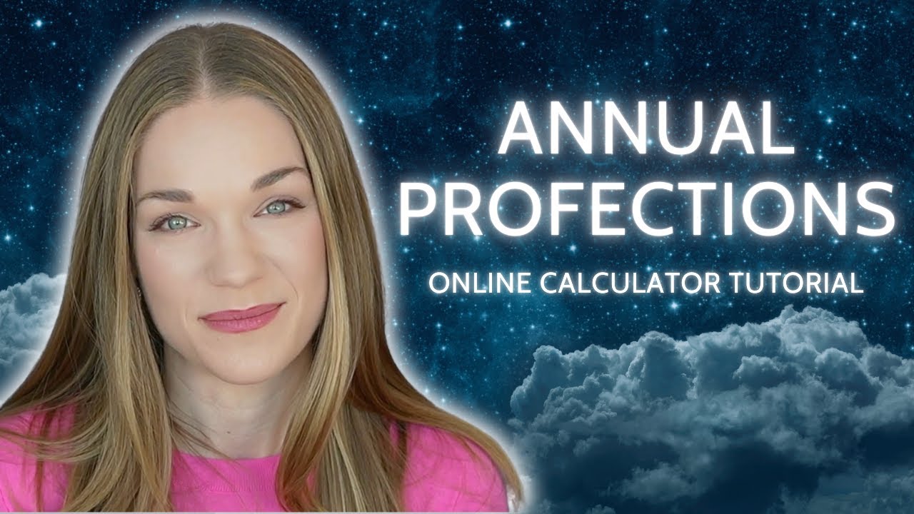 Annual Profections Calculator Tutorial: How to Identify Key Themes, Transits, and Lord of the Year