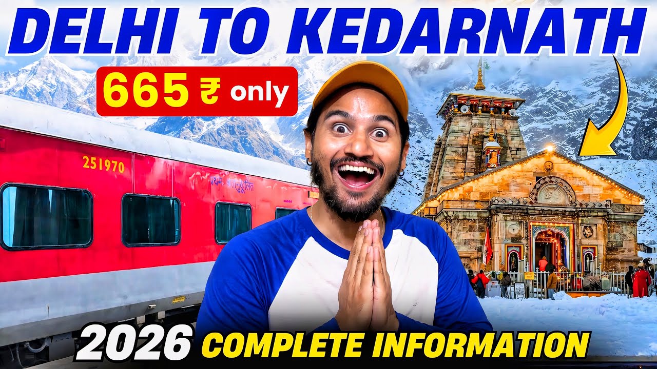 Delhi To Kedarnath By Train | Haridwar To Kedarnath By Bus