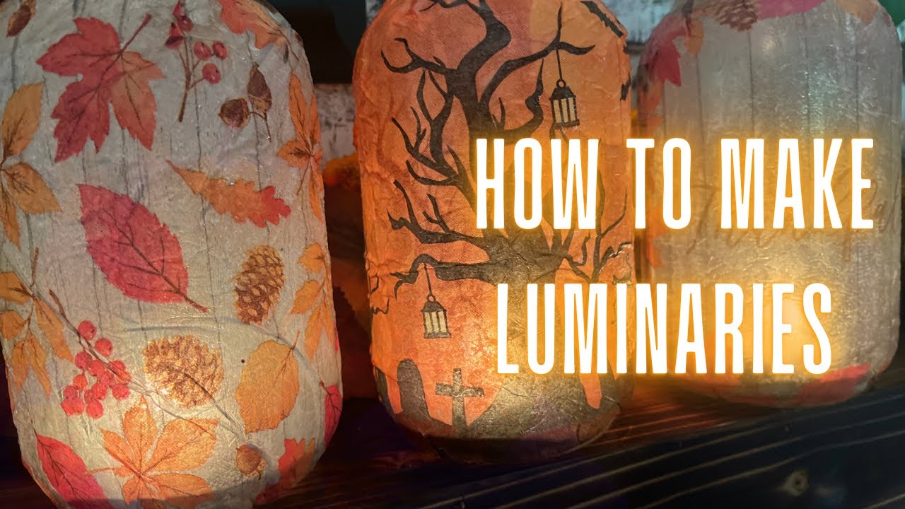 Make Fall Napkin Luminaries with me!!  Fun and EASY!