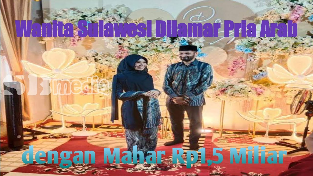 VIDEO VIRAL!!! Wanita Sulawesi Dilamar Pria Arab dengan Mahar Rp1,5 Miliar