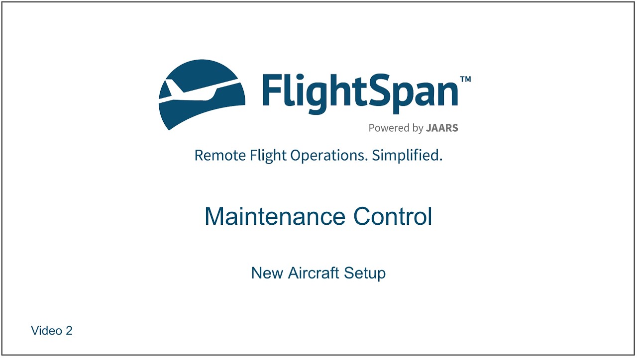 2. Maintenance Control - New Aircraft Setup