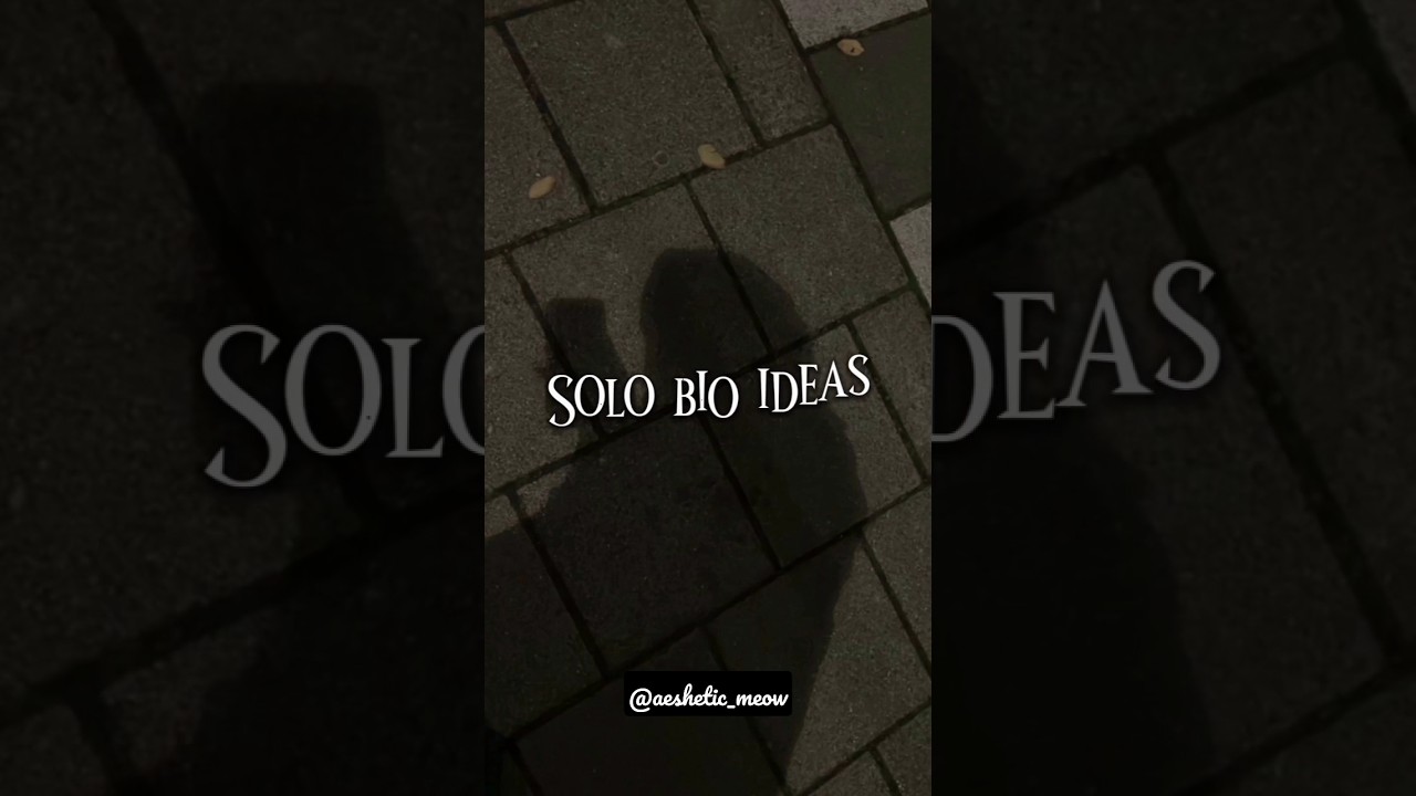 Solo Bio Ideas😇❤️ #yt #whatsappstatus #instabio #ytshorts #aesthetic #instacaptions #igstory #ig