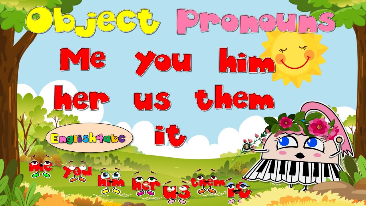 Object Pronouns / me, you, him, her, us, them, it /  Phonics Mix!