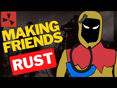 Steam Community :: Video :: Making Friends (Rust)