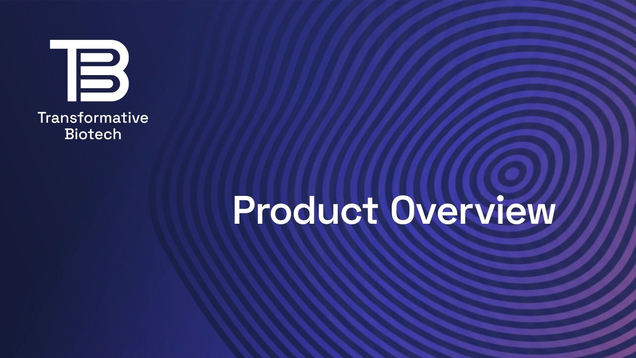 Transformative Biotech | Product Overview