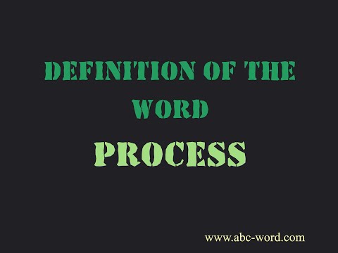 Definition of the word "Process"