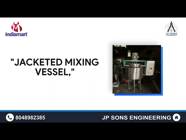 Mixing Vessel - Stainless Steel Mixing Vessel Manufacturer from Ahmedabad