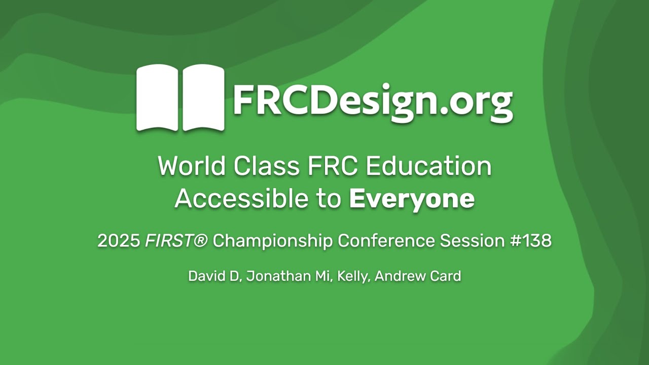 FRCDesign.org Championship Conference Session - FIRST - Chief Delphi