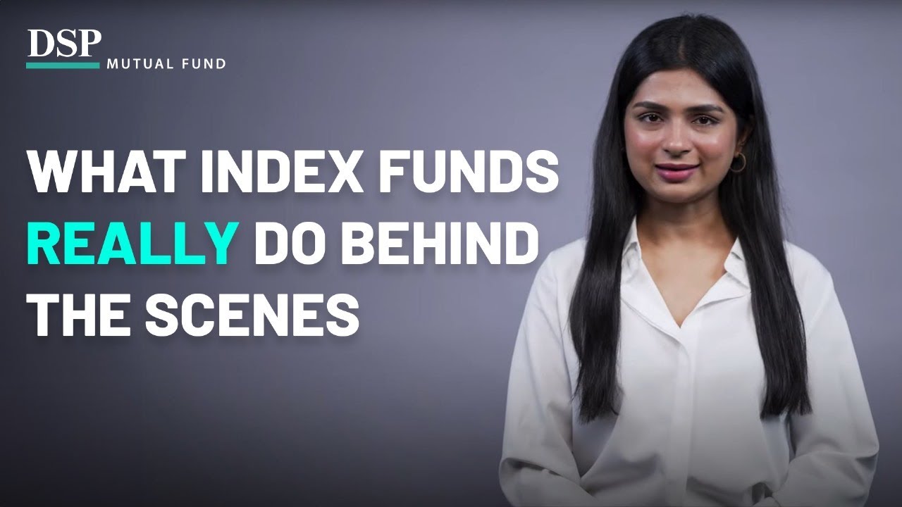 Exactly How Do Index Funds Work? | DSP Mutual Fund