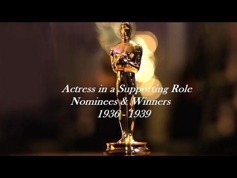 Academy Awards: Oscars Nominees and Winners - Actress in a Supporting Role: 1936 - 1939