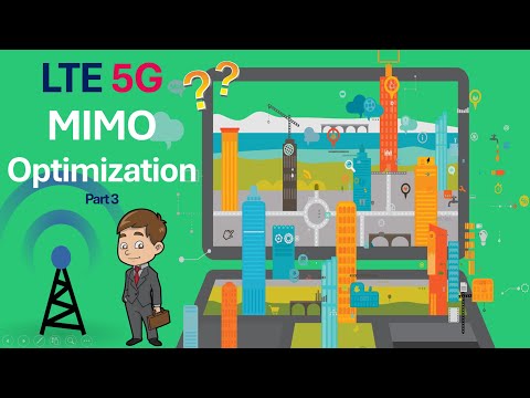 MIMO Optimization LTE 5G NR (Part 3)