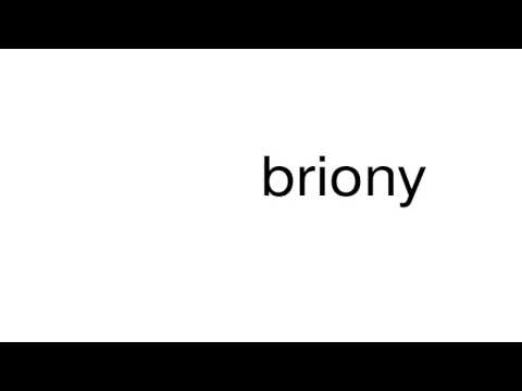 How to pronounce briony