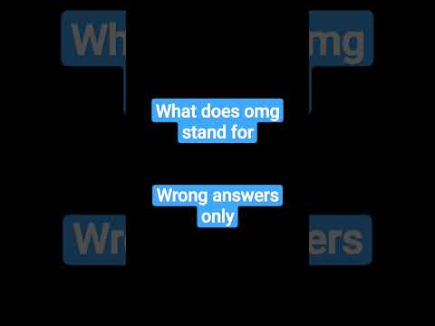 what does omg stand for wrong answers only #shorts #trending