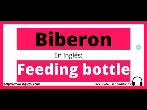 Cómo se dice biberón en inglés - biberón en ingles