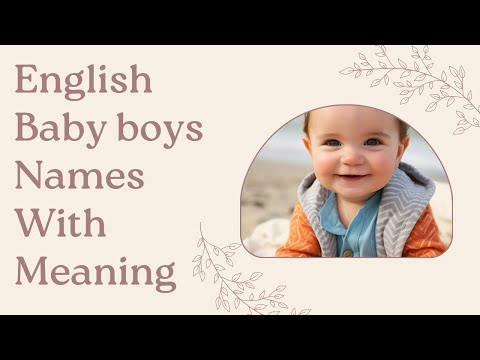 English Baby Boy Names With Meaning