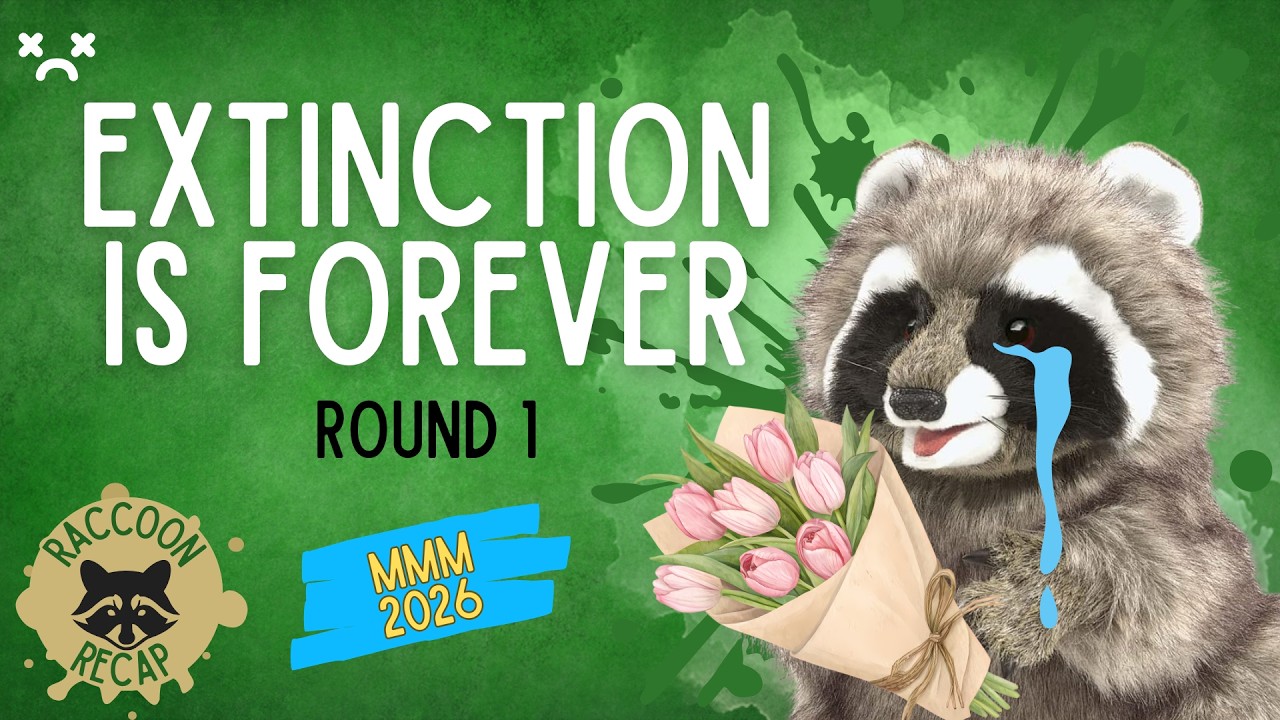2026 MMM Extinction Is Forever Round 1