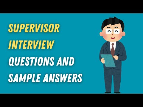 Supervisor Interview Questions and Sample Answers