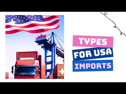 Decoding Customs Entry: Types for USA Imports