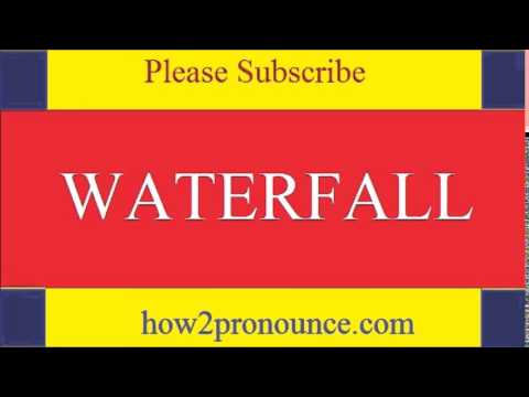 How To Pronounce Waterfall